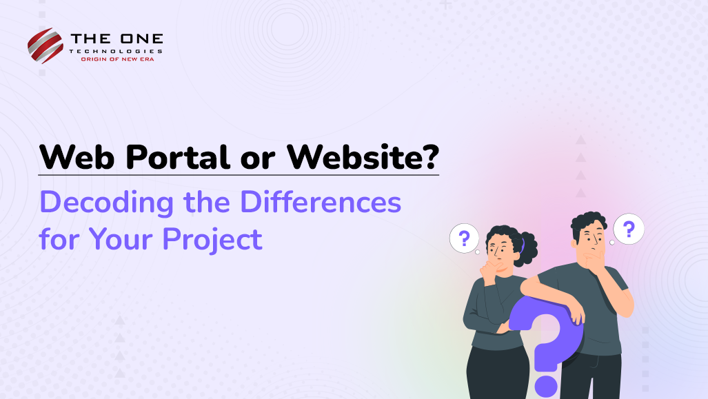 Web Portal or Website? Decoding the Differences for Your Project