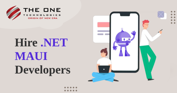 Hire .NET MAUI Developers | MAUI App Development